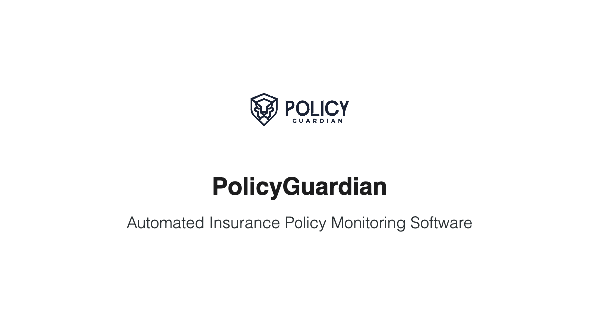 PolicyGuardian - Automated Insurance Policy Monitoring for Brokerages